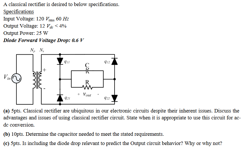Solved A classical rectifier is desired to below | Chegg.com
