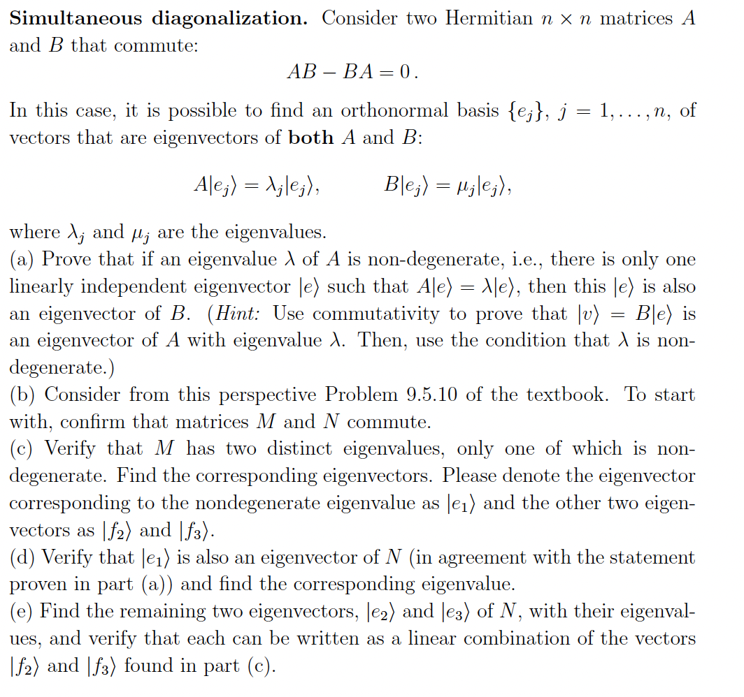 Solved Simultaneous Diagonalization Consider Two Hermitian