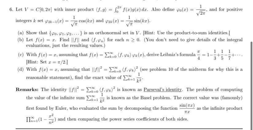 Solved 6. Let V=C[0,2π] with inner product | Chegg.com