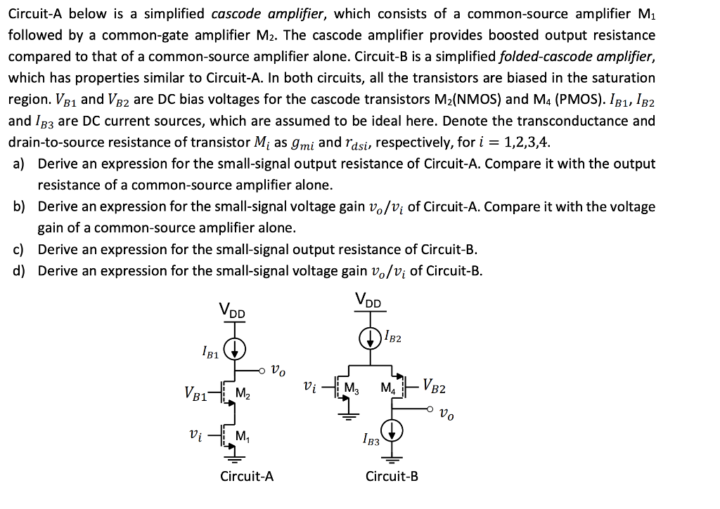 Solved Circuit-A below is a simplified cascode amplifier, | Chegg.com