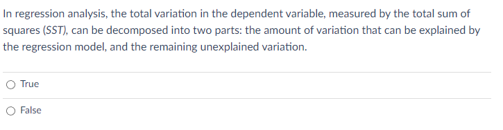Solved In regression analysis, the total variation in the | Chegg.com