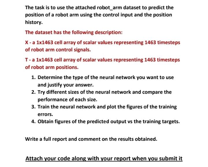 Solved The Task Is To Use The Attached Robot Arm Dataset To
