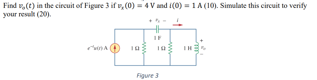 Solved Find vo(t) in the circuit of Figure 3 if vx(0)=4 V | Chegg.com