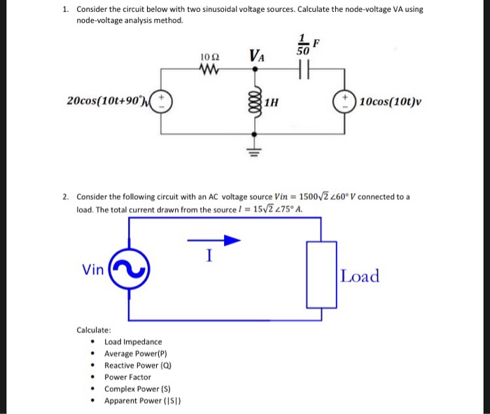 Solved 1. Consider the circuit below with two sinusoidal | Chegg.com