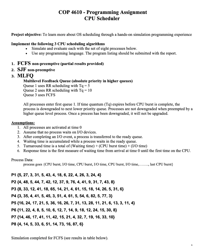 Solved please follow all directions only need FCFS scheduler | Chegg.com