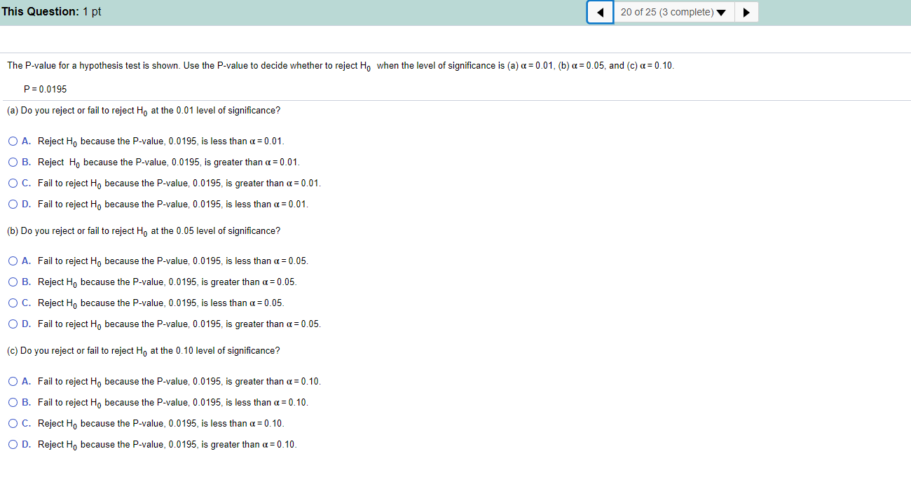 Solved This Question: 1 pt 20 of 25 (3 complete) The P-value | Chegg.com