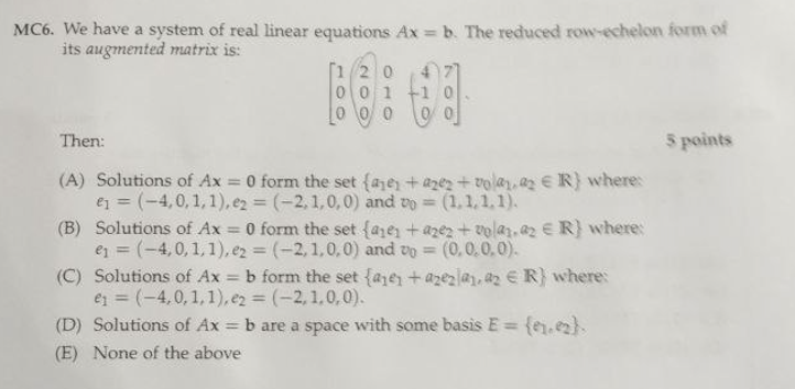 Solved C6. We have a system of real linear equations Ax=b. | Chegg.com