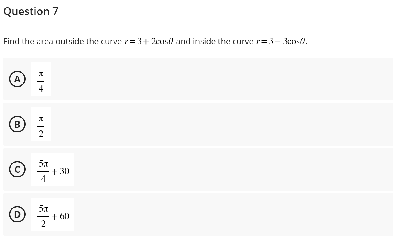 Solved Find the area outside the curve r=3+2cosθ and inside | Chegg.com
