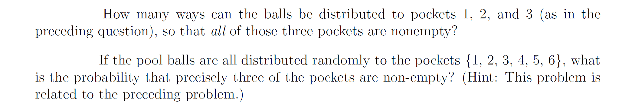 Solved How many ways can the balls be distributed to pockets | Chegg.com