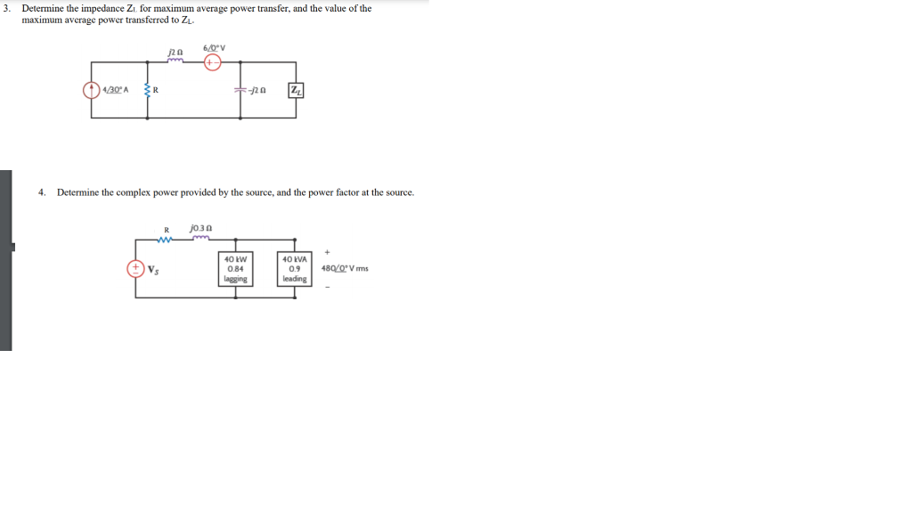Solved 3. Determine the impedance Zi for maximum average | Chegg.com Solved 3. Determine the impedance Zi for maximum average | Chegg.com