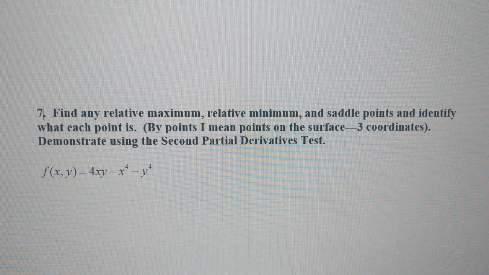 Solved find any relative maximum, relative minimum, and | Chegg.com