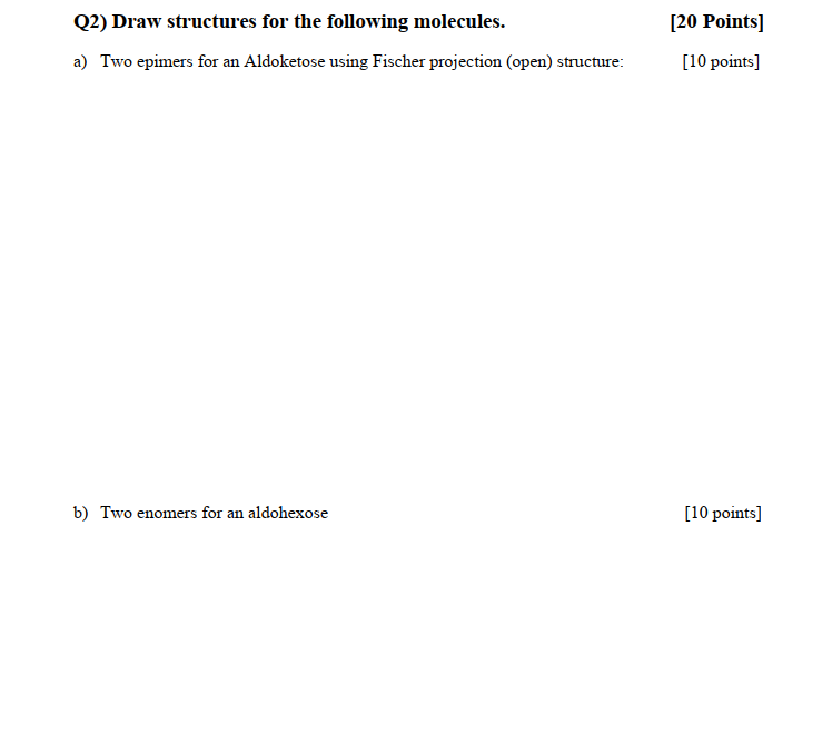 Solved [20 Points) (2) Draw structures for the following | Chegg.com