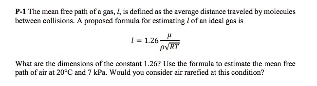 Solved The mean free path of a gas, l, is defined as the | Chegg.com