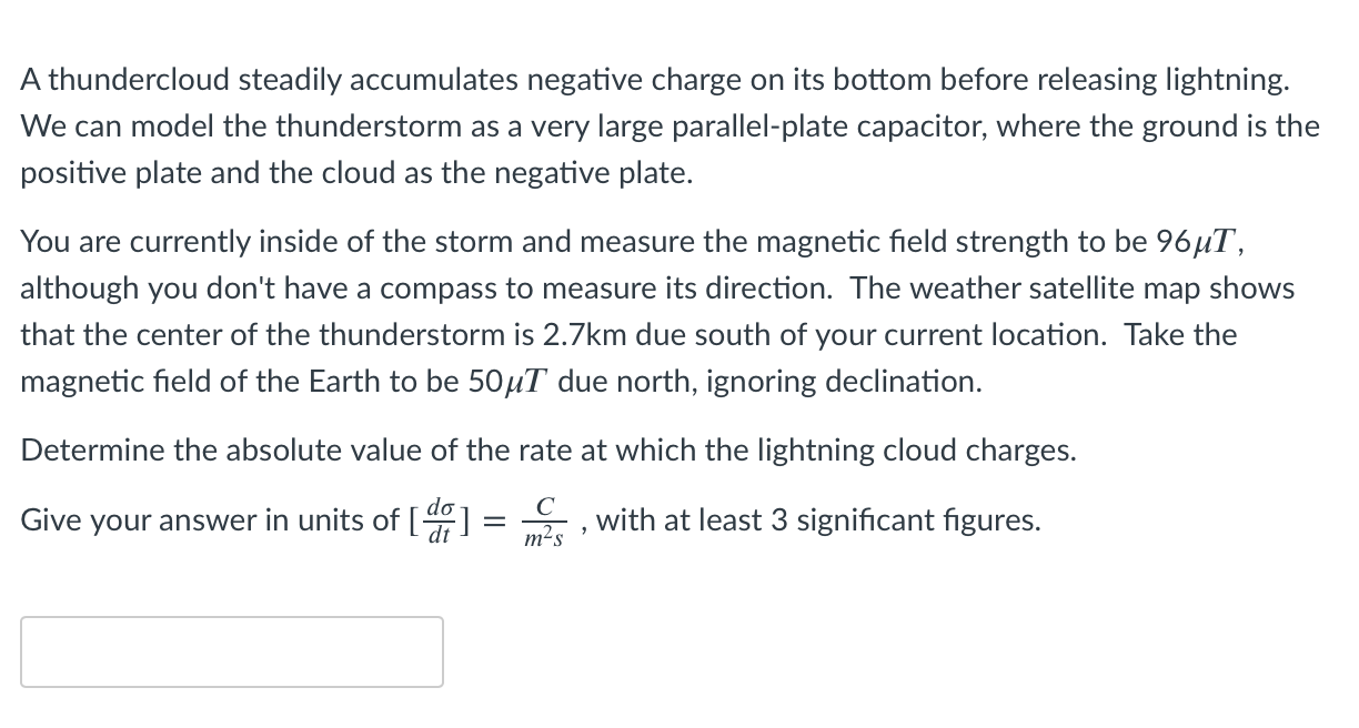 Solved A thundercloud steadily accumulates negative charge | Chegg.com