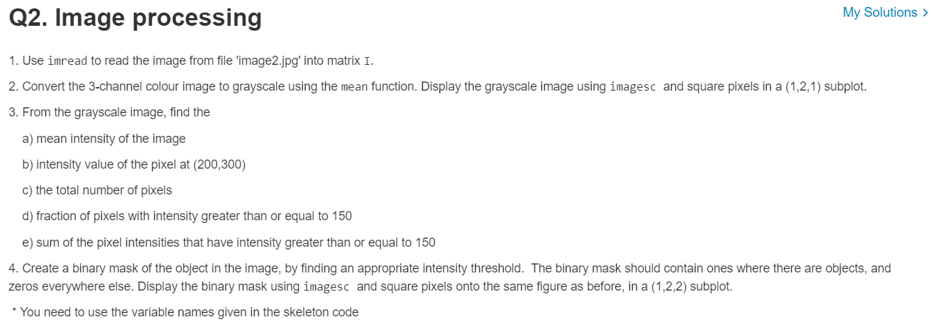 Q2. Image processing My Solutions 1. Use imread to | Chegg.com