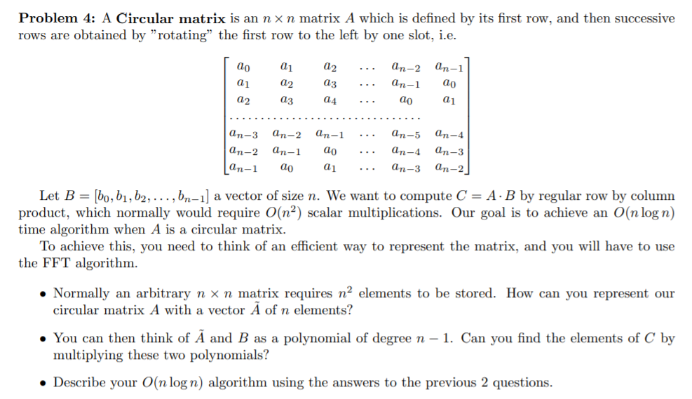 Problem 4: A Circular matrix is an nxn matrix A which | Chegg.com