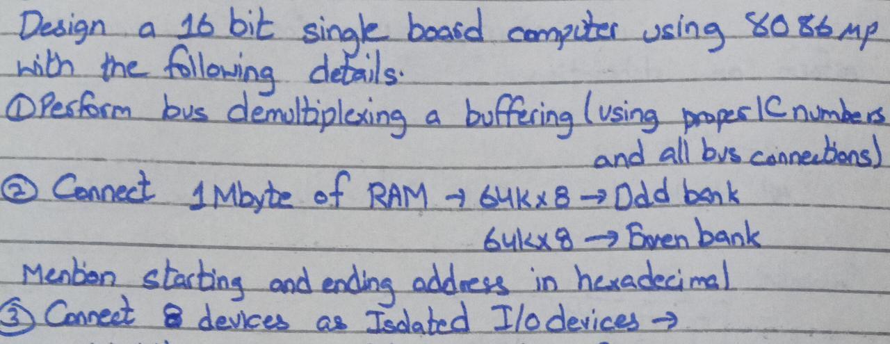 Solved Design a 16 bit single board computer using 8086mp | Chegg.com
