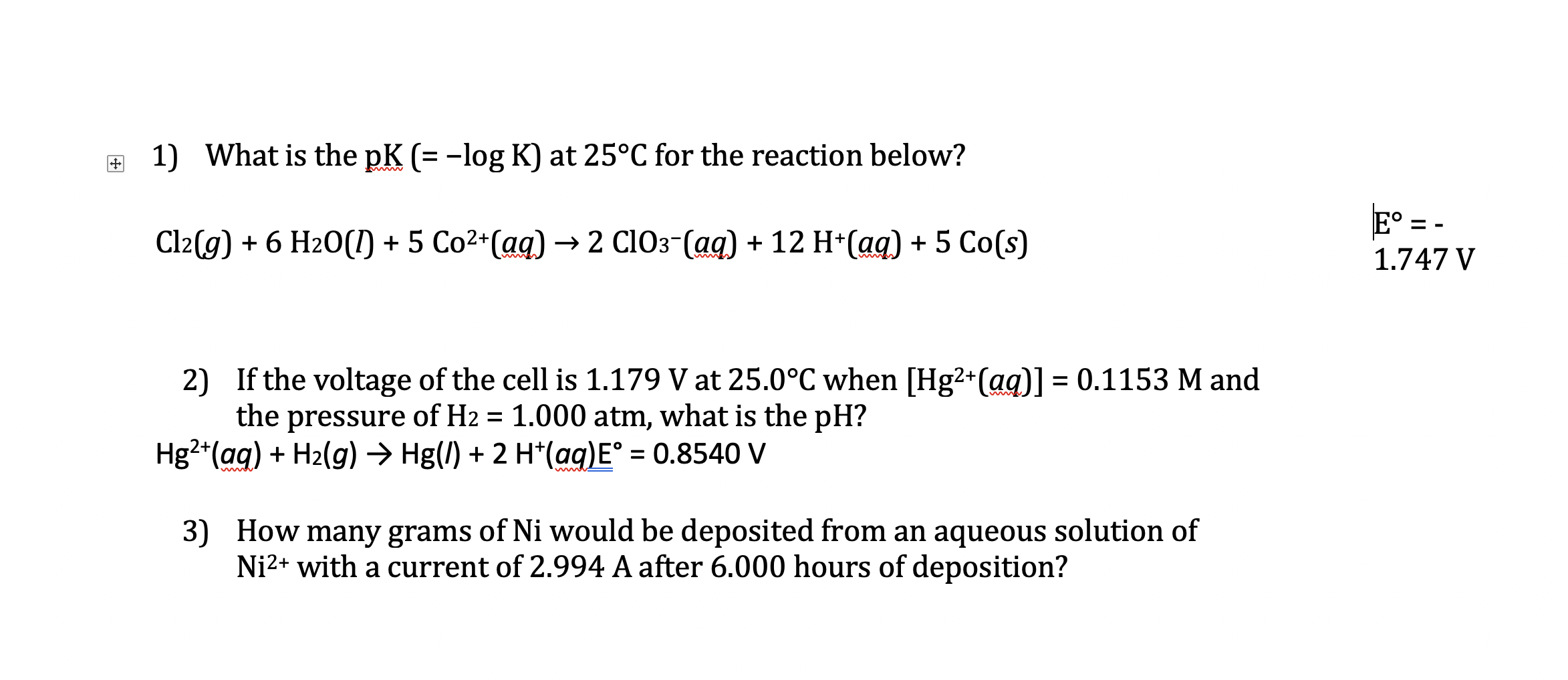 Solved # 1) What is the pK (= -log K) at 25°C for the | Chegg.com