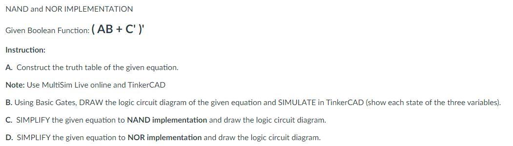 Solved NAND and NOR IMPLEMENTATION Given Boolean Function: ( | Chegg.com