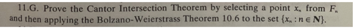 Solved 11.G. ﻿Prove the Cantor Intersection Theorem by | Chegg.com