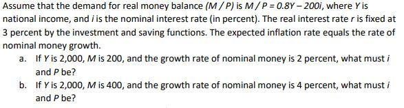 Solved Assume that the demand for real money balance (M/P) | Chegg.com
