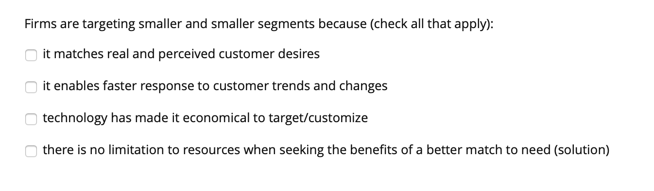 Solved Firms are targeting smaller and smaller segments | Chegg.com
