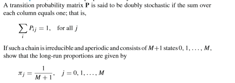 Solved A transition probability matrix P is said to be | Chegg.com