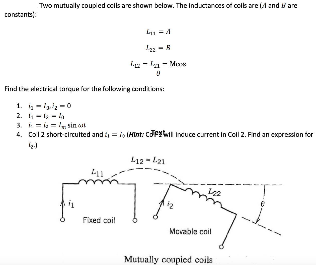 Solved Two mutually coupled coils are shown below. The | Chegg.com