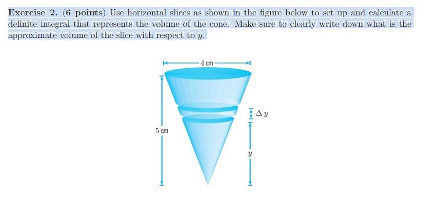 Solved Exercise 2. ( 6 points) Use horizontal slices as | Chegg.com
