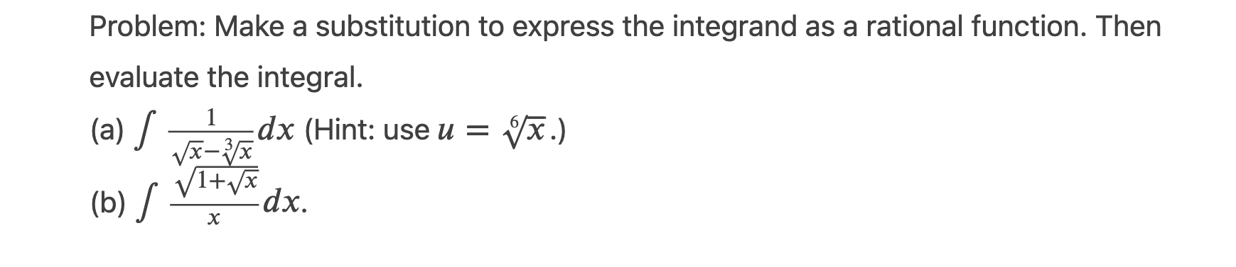 Solved Problem: Make a substitution to express the integrand | Chegg.com