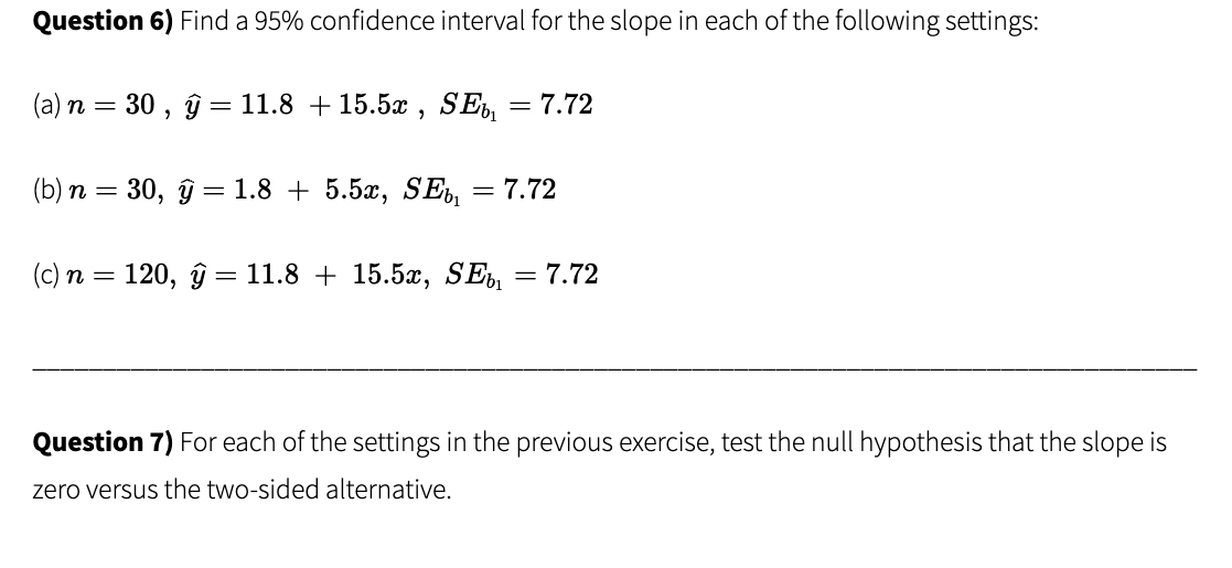 Solved Question 6) Find a 95% confidence interval for the | Chegg.com