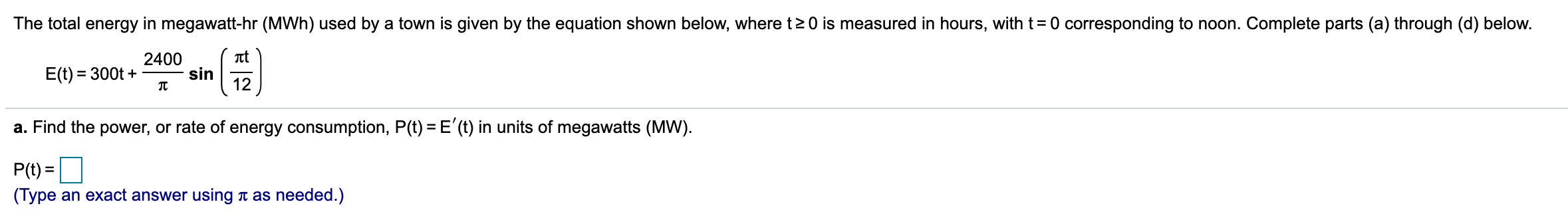 Solved The total energy in megawatt-hr (MWh) used by a town | Chegg.com