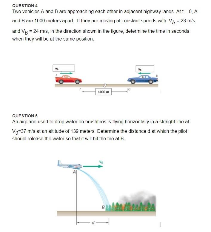 Solved QUESTION 4 Two vehicles A and B are approaching each | Chegg.com