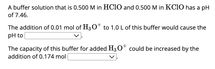 Solved A buffer solution that is 0.500M in HClO and 0.500M | Chegg.com