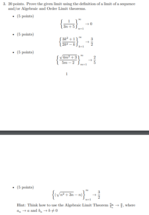 Solved →0 n=1 3. 20 points. Prove the given limit using the | Chegg.com