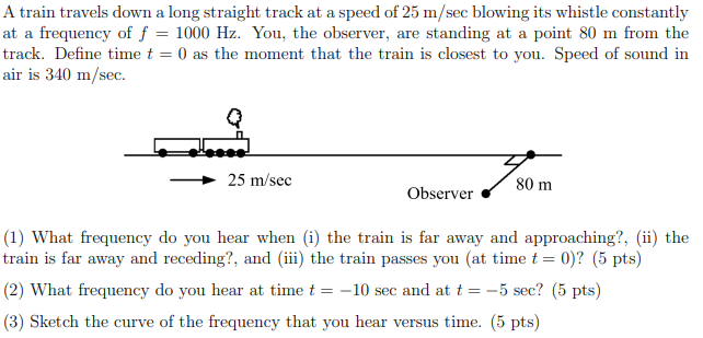 A train travels down a long straight track at a speed | Chegg.com