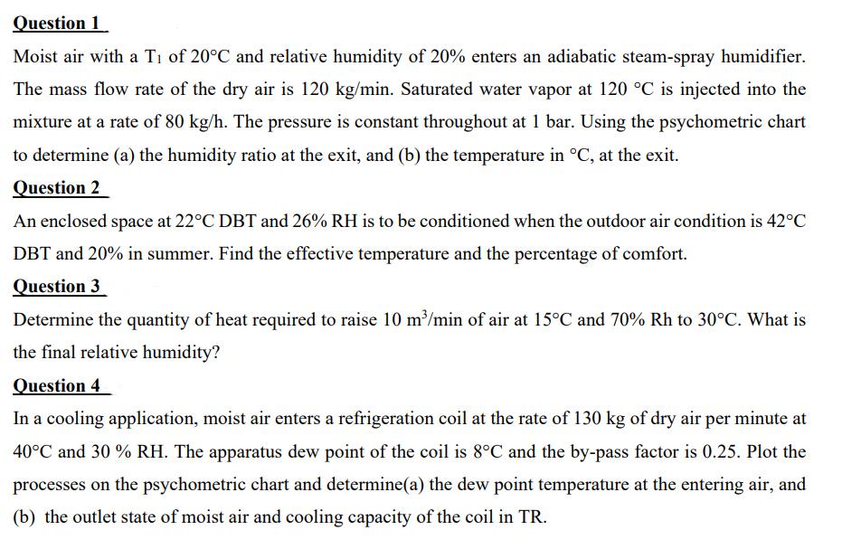 Solved Moist air with a T1 of 20∘C and relative humidity of | Chegg.com