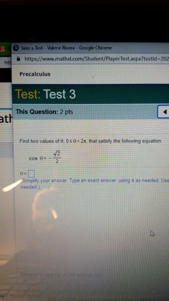 Solved Take a Test- Valerie Rivera - Google Chrome | Chegg.com