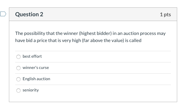 Solved Question 2 1 pts The possibility that the winner | Chegg.com