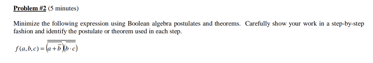 Solved Minimize The Following Expression Using Boolean 