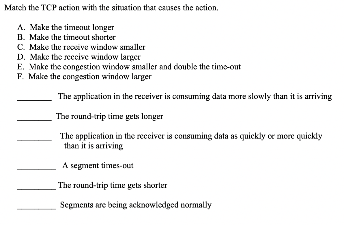 Solved Match the TCP action with the situation that causes | Chegg.com