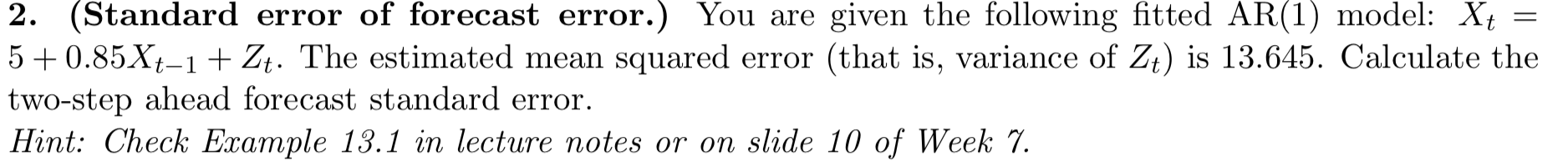 Solved 2. (Standard error of forecast error.) You are given | Chegg.com