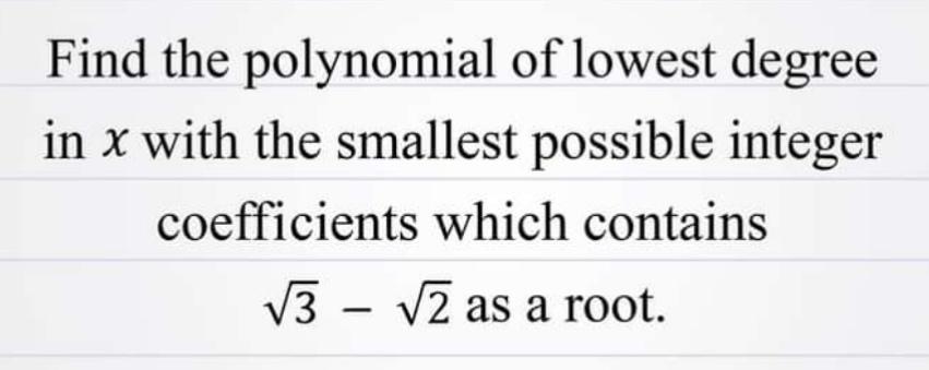 Solved Find the polynomial of lowest degree in x with the | Chegg.com