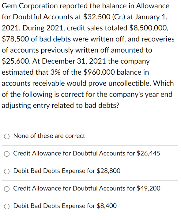 Solved Gem Corporation reported the balance in Allowance for | Chegg.com