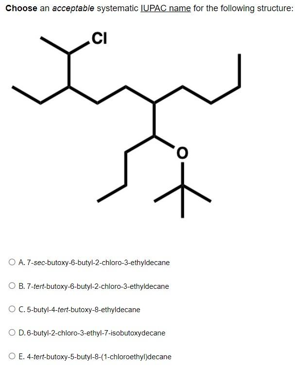 Solved Choose an acceptable systematic IUPAC name for the | Chegg.com