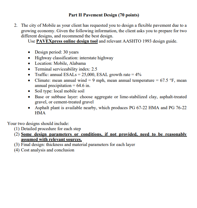 Part II Pavement Design (70 points) 2. The city of | Chegg.com