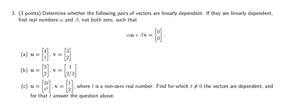 Solved Determine whether the following pairs of vectors are | Chegg.com