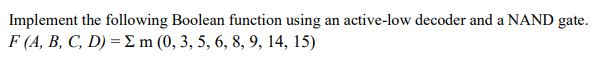 Solved Implement the following Boolean function using an | Chegg.com