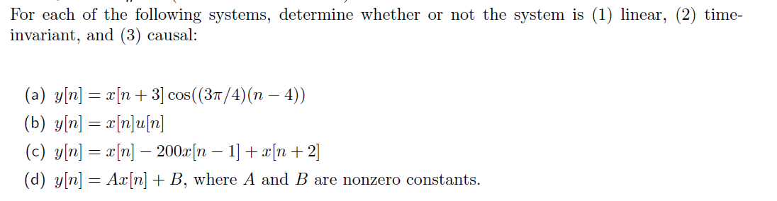 Solved For each of the following systems, determine whether | Chegg.com