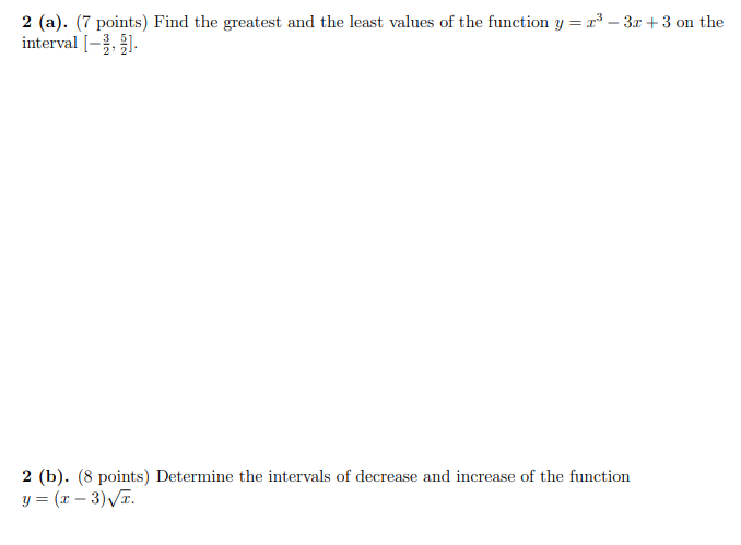 Solved 2 (a). (7 points) Find the greatest and the least | Chegg.com